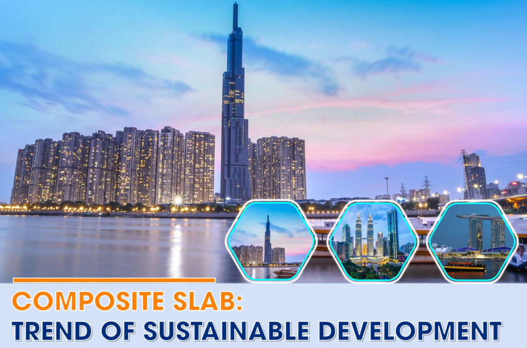 COMPOSITE SLAB: TREND OF SUSTAINABLE DEVELOPMENT - TÔN COLORBOND